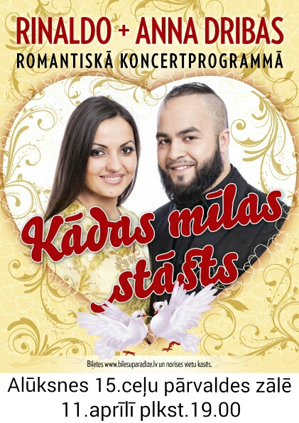 Rinaldo un Anna Dribas koncertprogrammā „Kādas mīlas stāsts”
